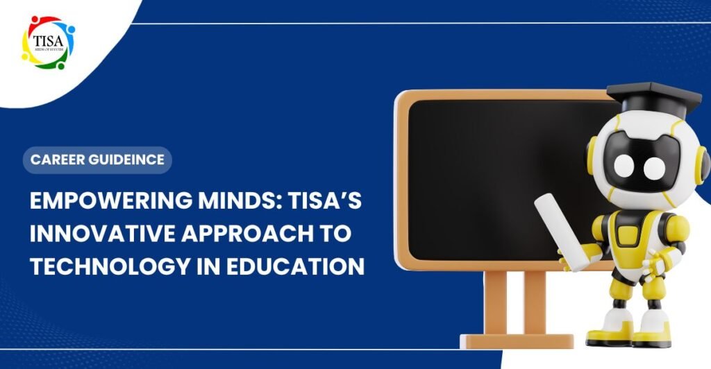 Empowering Minds: TISA's Innovative Approach To Technology In Education ...