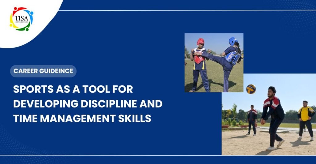 Sports As A Tool For Developing Discipline And Time Management Skills ...